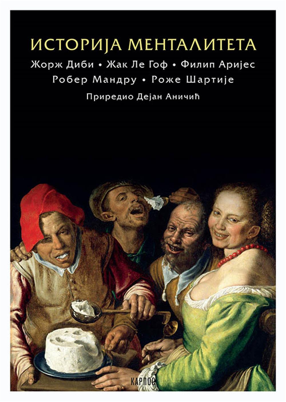 Istorija mentaliteta - Grupa autora - Online knjižara Dereta