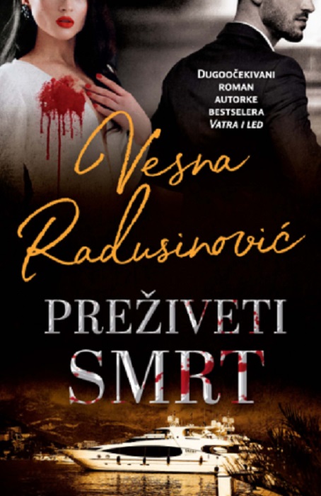 Preživeti smrt - Vesna Radusinović - Online knjižara Dereta